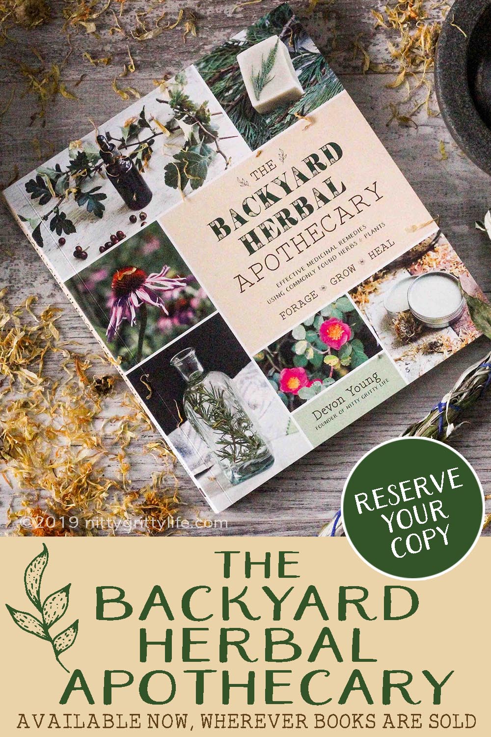 Introducing The Backyard Herbal Apothecary - Nitty Gritty Life