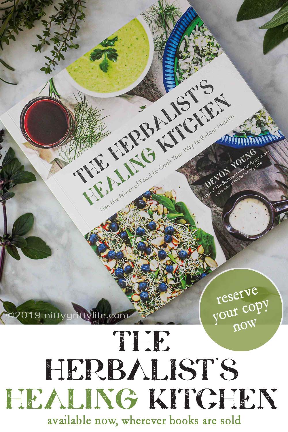 Introducing The Herbalist's Healing Kitchen | Nitty Gritty Life